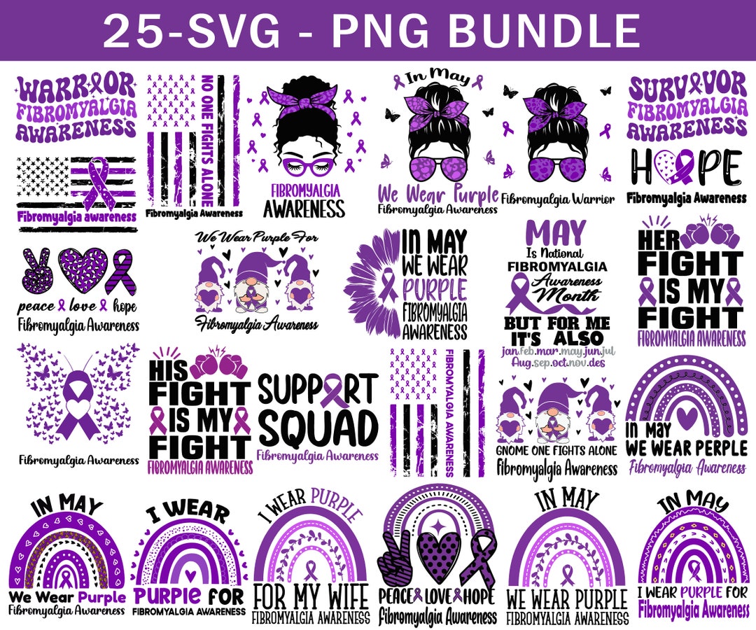 Fibromyalgia Awareness Svg Png Bundle, Fibro Support Svg Fibromyalgia ...