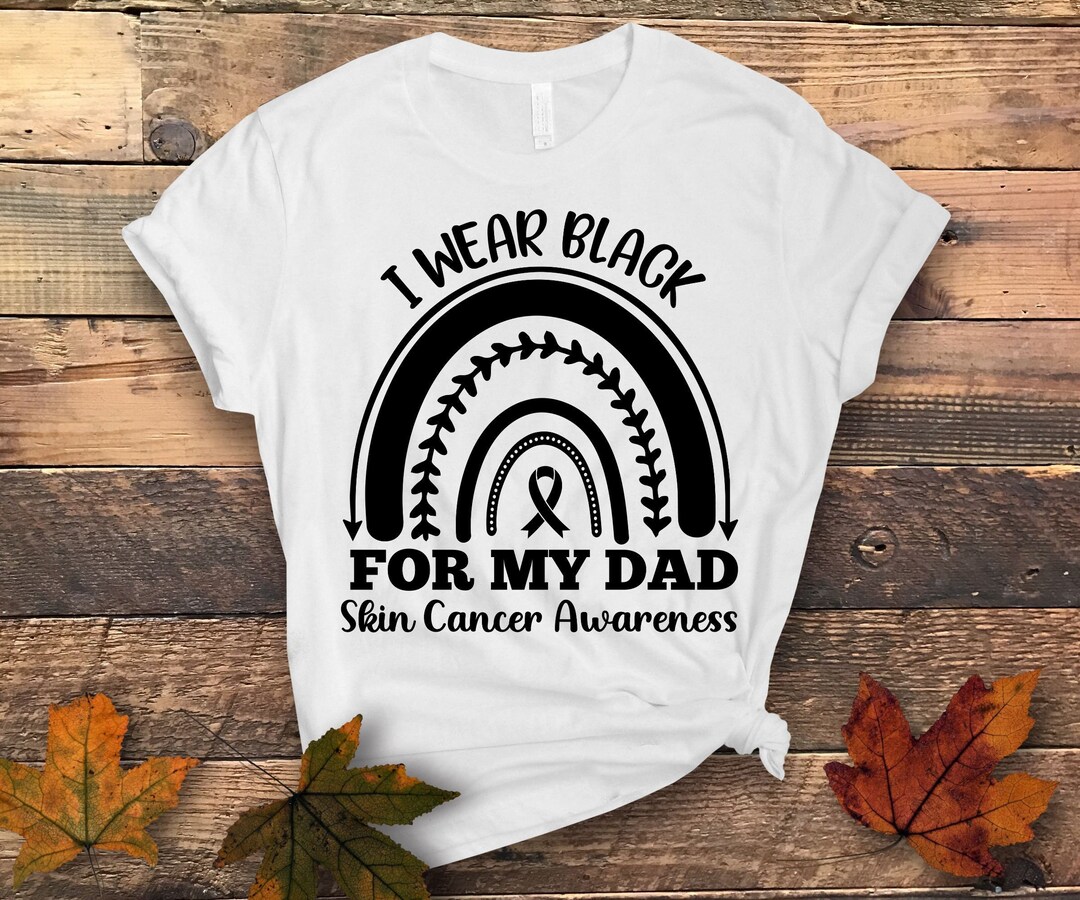 Skin Cancer Awareness SVG PNG, Melanoma Awareness Png,i Wear Black for ...