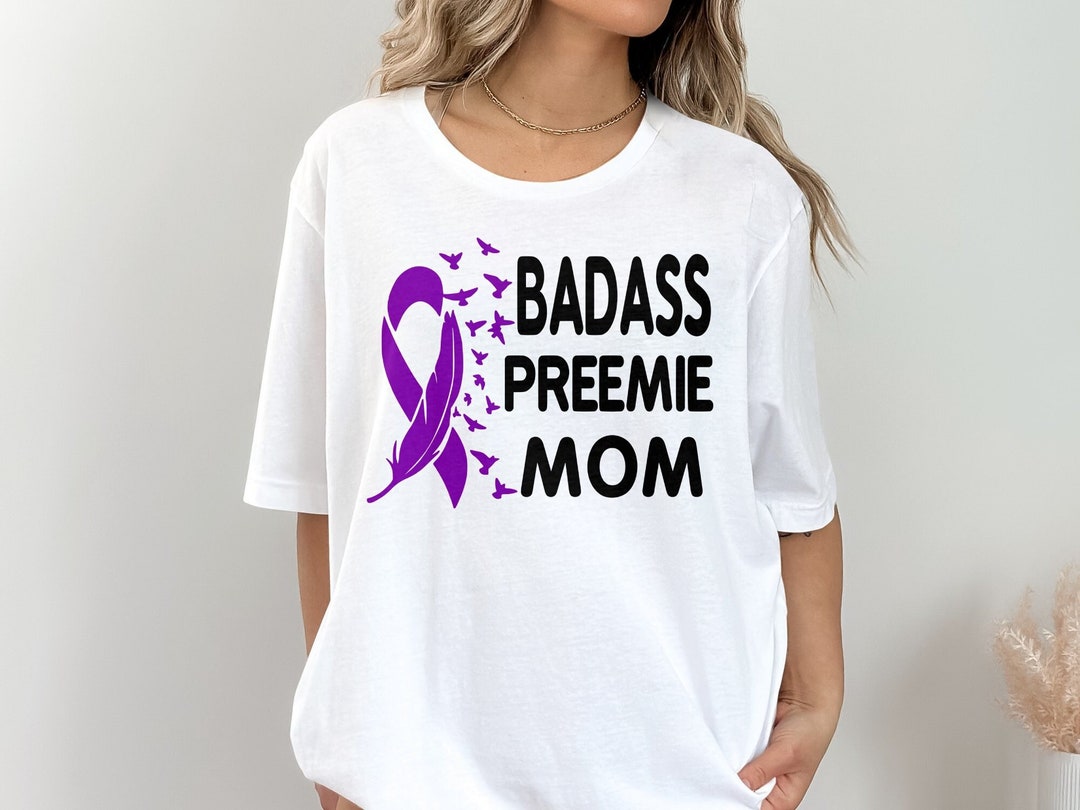 Prematurity Awareness Svg Png, Badass Preemie Mom Svg, Purple Ribbon ...
