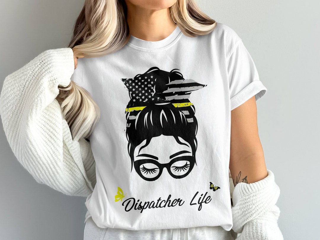 Dispatcher Svg Png, Messy Bun Dispatcher Life Svg, 911 Dispatcher ...