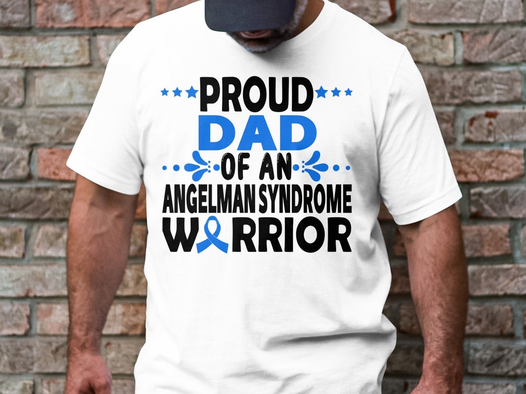 Angelman Syndrome Awareness Svg Png, Proud Dad of an Angelman Syndrome ...