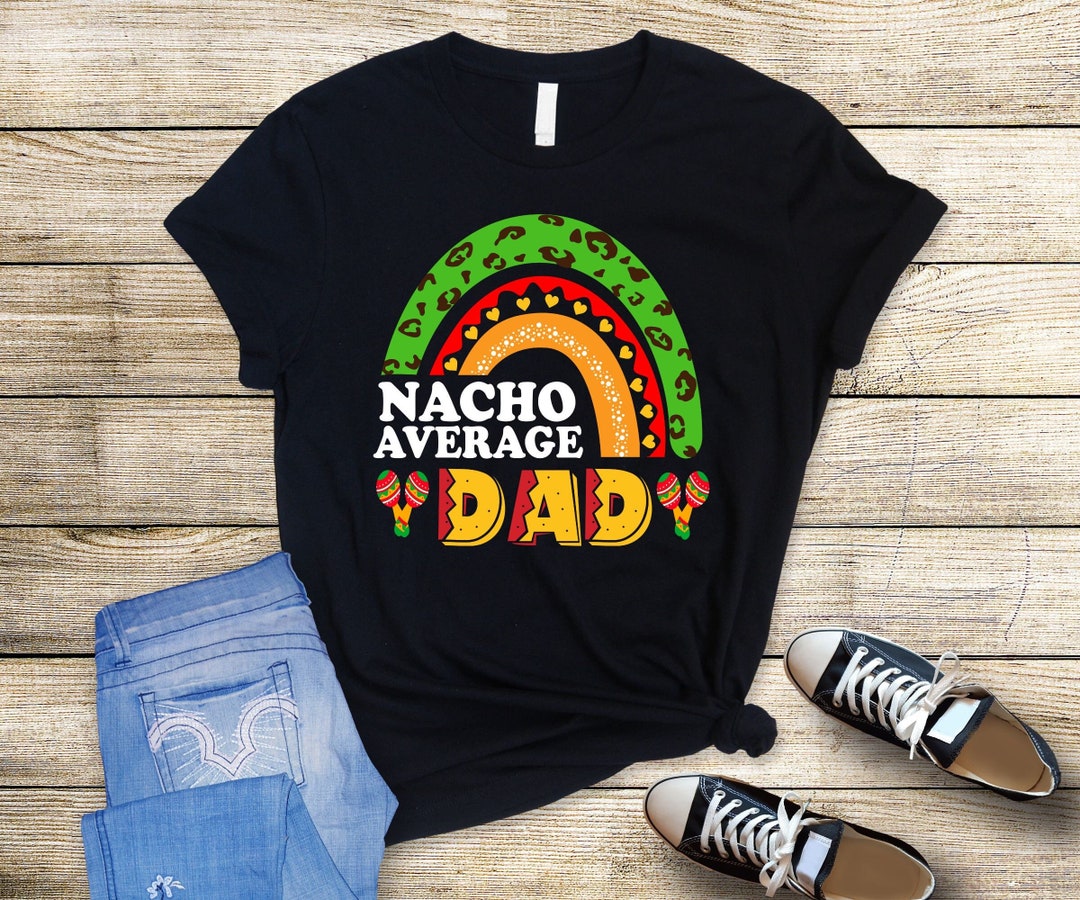 Nacho Average DAD Png Svg, Fiesta Squad Png, Fiesta Party Svg, Piñata ...