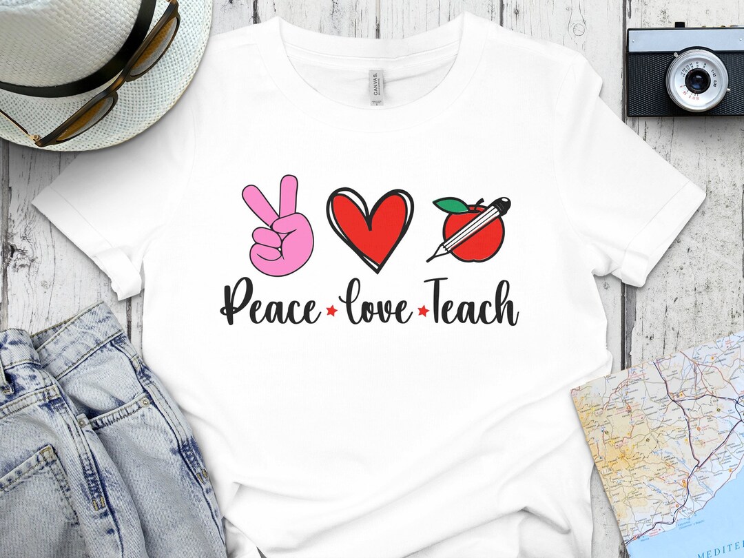 Peace Love Teach Png Svg, Back to School Svg, 1st Day of School ...