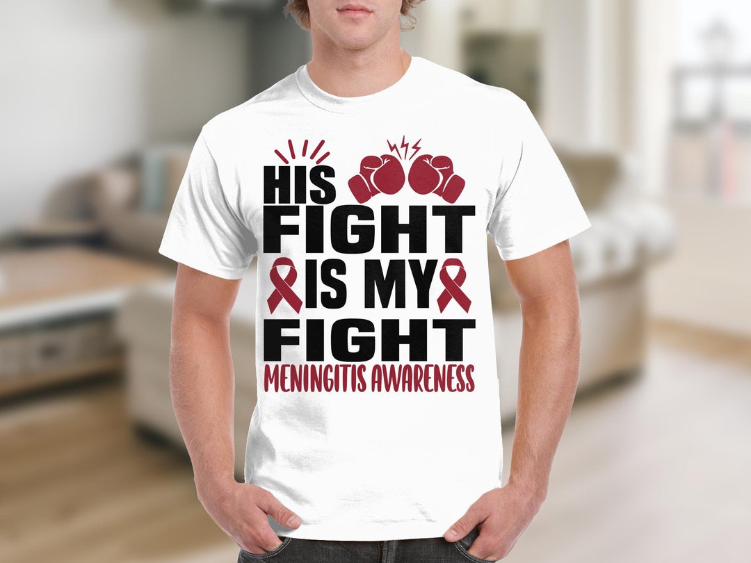 His Fight is My Fight Png, Meningitis Awareness Svg Png, Burgundy ...