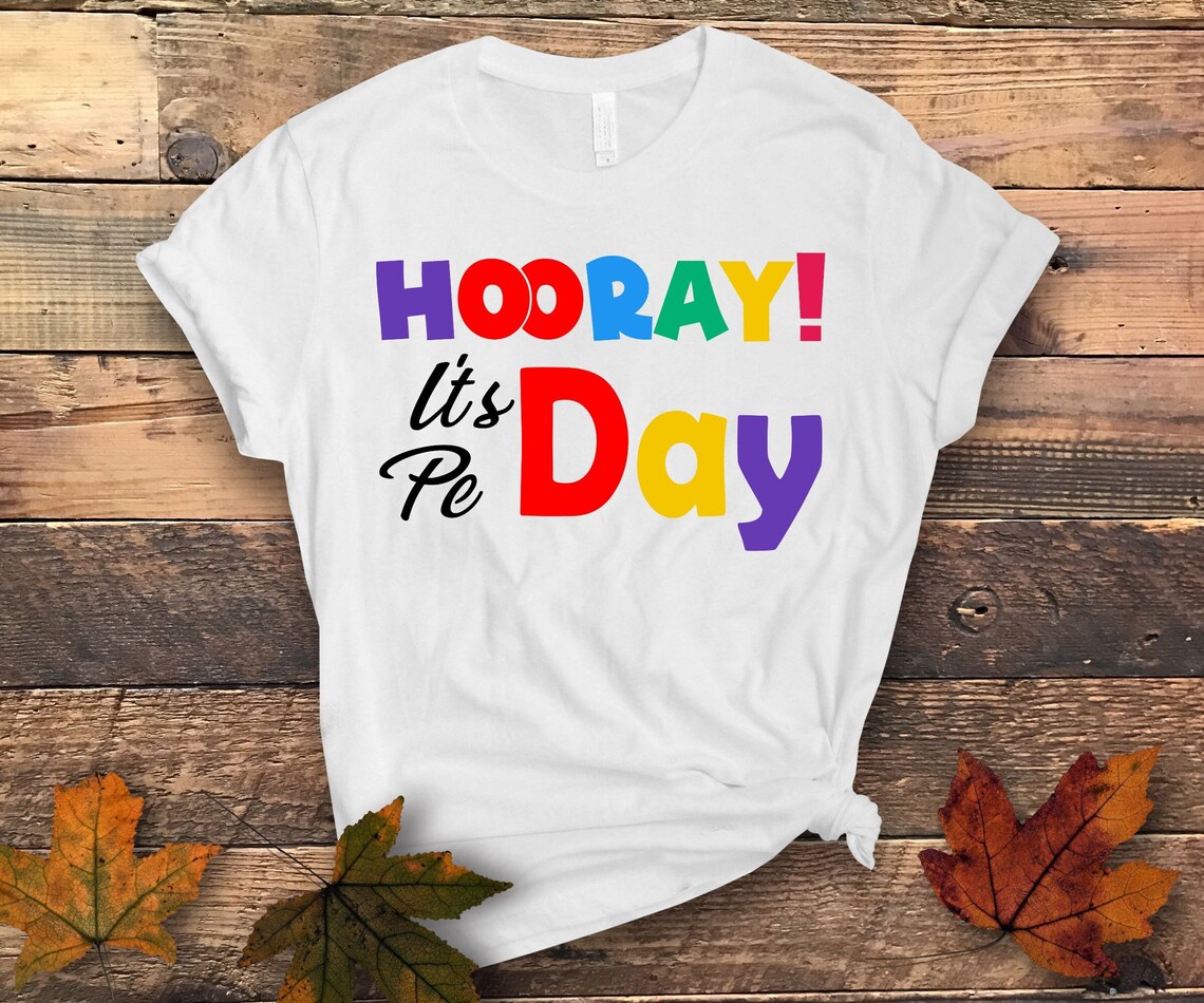 Hooray! It's Pe Day SVG PNG, Pe Teacher Gifts, Physical Education ...