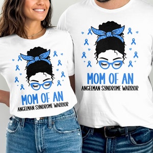 Angelman Syndrome Awareness Svg Png, Messy Bun Mom of an Angelman Syndrome Warrior Svg, Blue ...