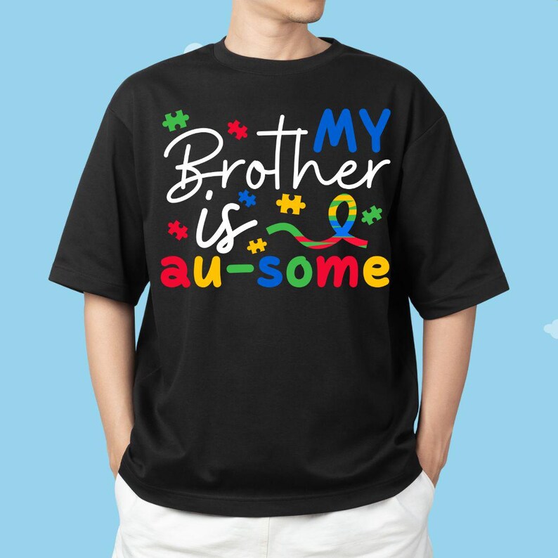 My Brother is Au-some Png, Autism Awareness Svg Png, Autism Month Svg ...
