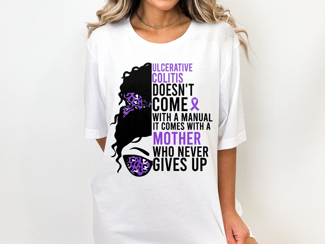 Ulcerative Colitis Awareness Svg Png, Ulcerative Colitis Doesn't Come ...