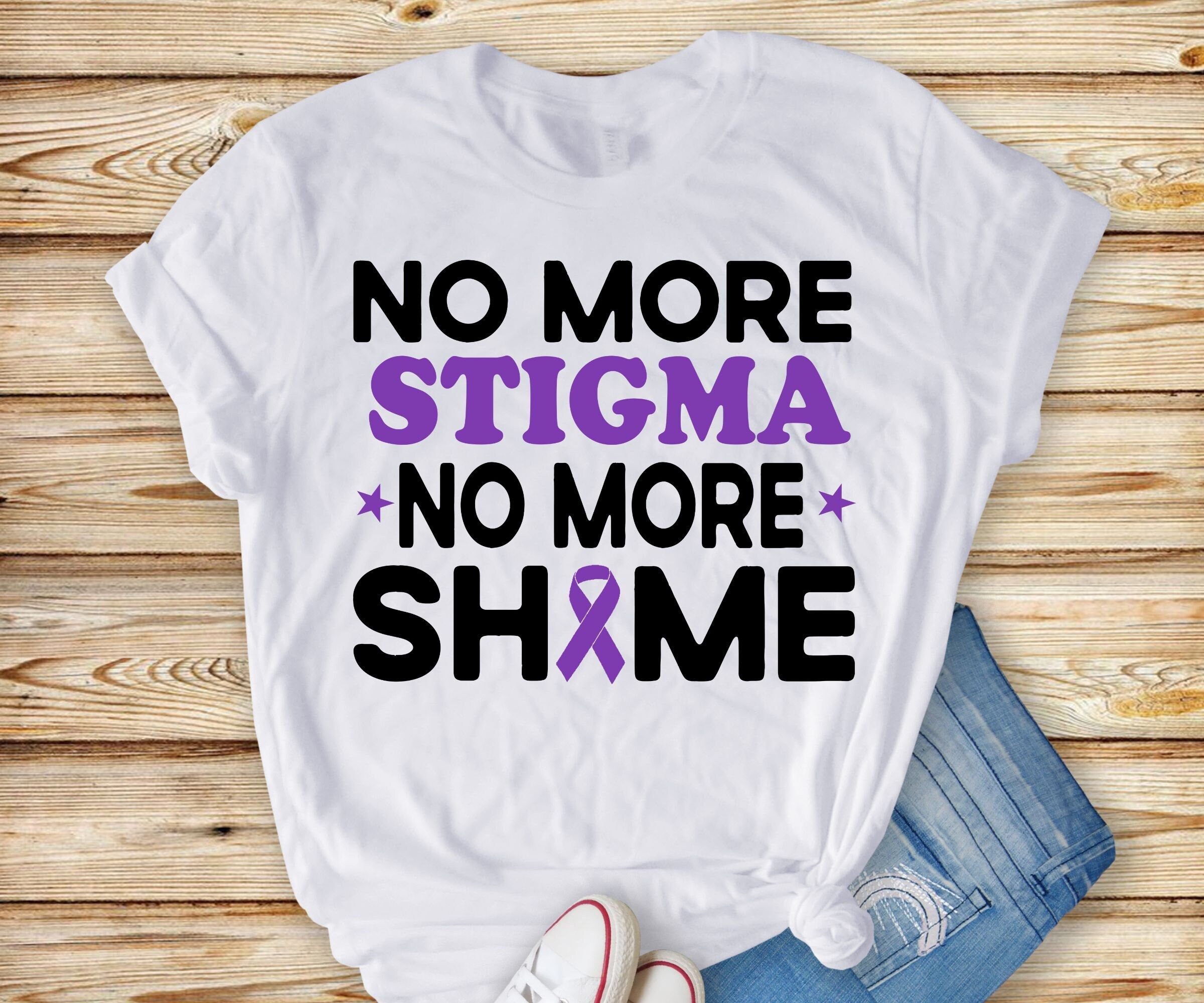 Overdose Awareness Svg Png No More Stigma No More Shame Svg - Etsy