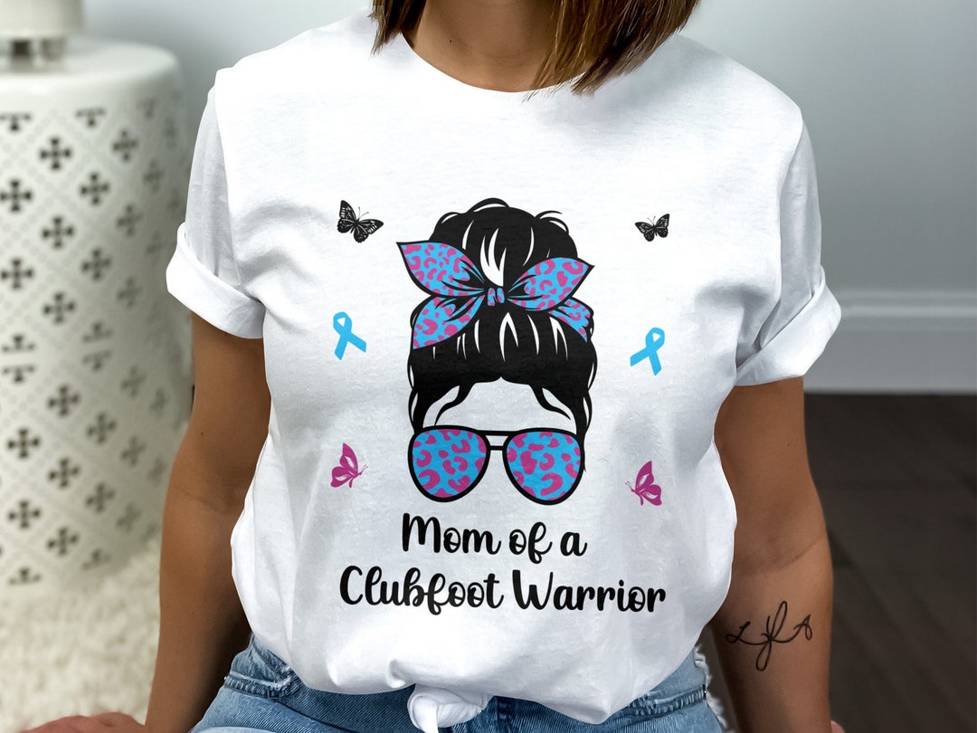 Clubfoot Awareness Svg Png, Mom of A Clubfoot Warrior Svg, Pink and ...