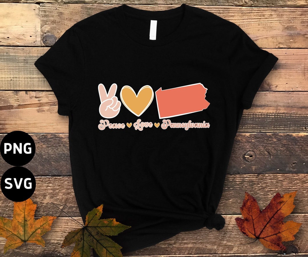 Peace Love Pennsylvania State Svg Png, Pennsylvania Map Svg, Retro ...