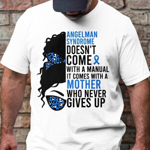 Angelman Syndrome Awareness Png, Angelman Syndrome Doesn't Come With a Manul It Comes With a ...