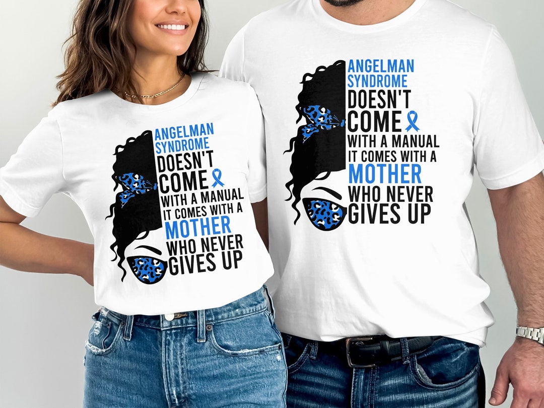 Angelman Syndrome Awareness Png, Angelman Syndrome Doesn't Come With a Manul It Comes With a ...