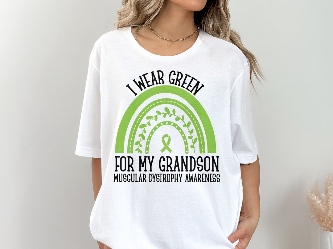 Muscular Dystrophy Awareness Svg Png, I Wear Green for My Grandson Svg ...