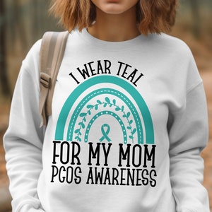 PCOS Awareness Svg Png, I Wear Teal for My Mom Svg, PCOS Rainbow Svg ...