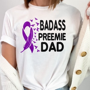 Prematurity Awareness Svg Png, Badass Preemie Dad Svg, Purple Ribbon ...