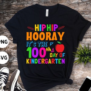100 Days of School Svg Png, Hip Hip Hooray It's the 100th Day of ...