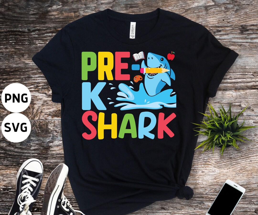Pre-k SHARK Png, First Day of Pre-k Png, Preschool Teacher Png, 1st Day ...