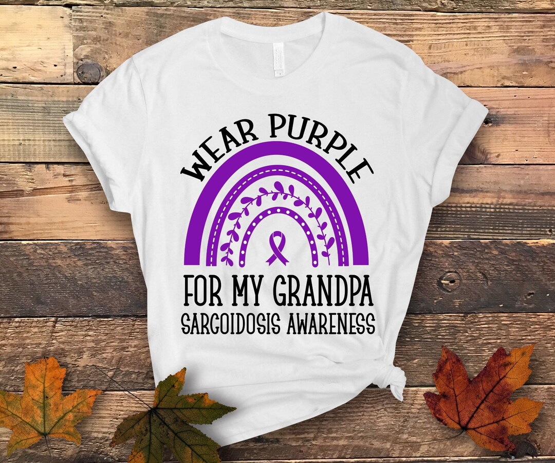 Sarcoidosis Awareness Svg Png, I Wear Purple for My GRANDPA Svg, Purple ...