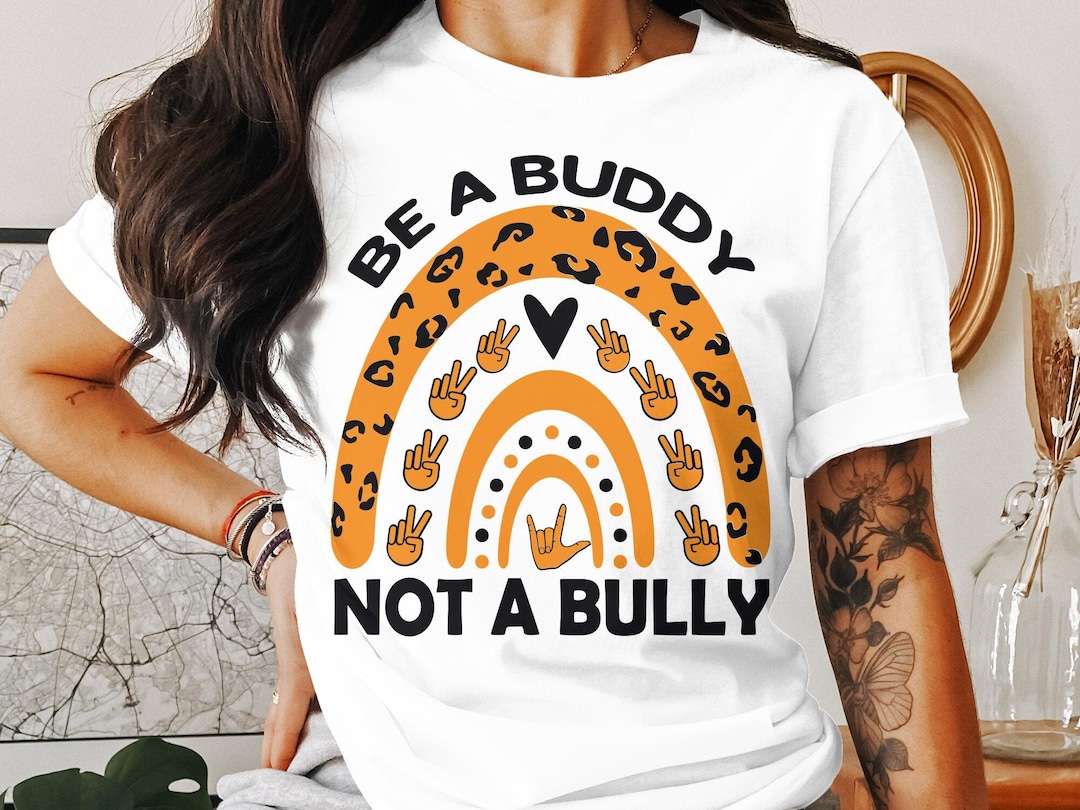 Unity Day Svg Png, Be a Buddy Not a Bully Png, Anti Bullying Svg Cricut ...