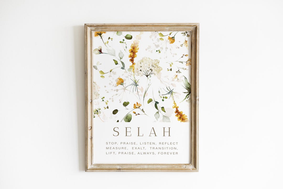 Selah Biblical Definition Art PRINTED Floral Art Print Bible Verse Wall ...
