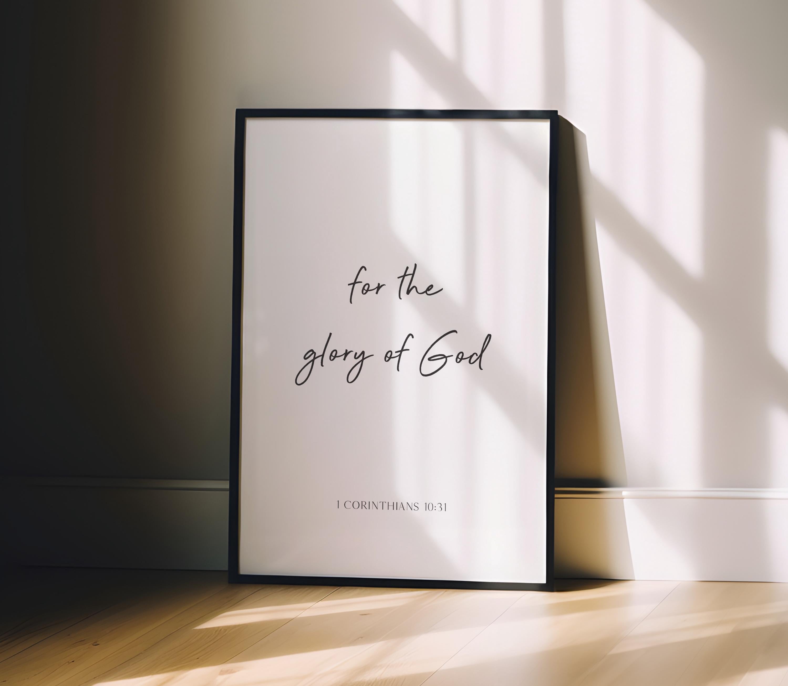 For the Glory of God Christian Wall Art 1 Corinthians 10:31 Christian ...