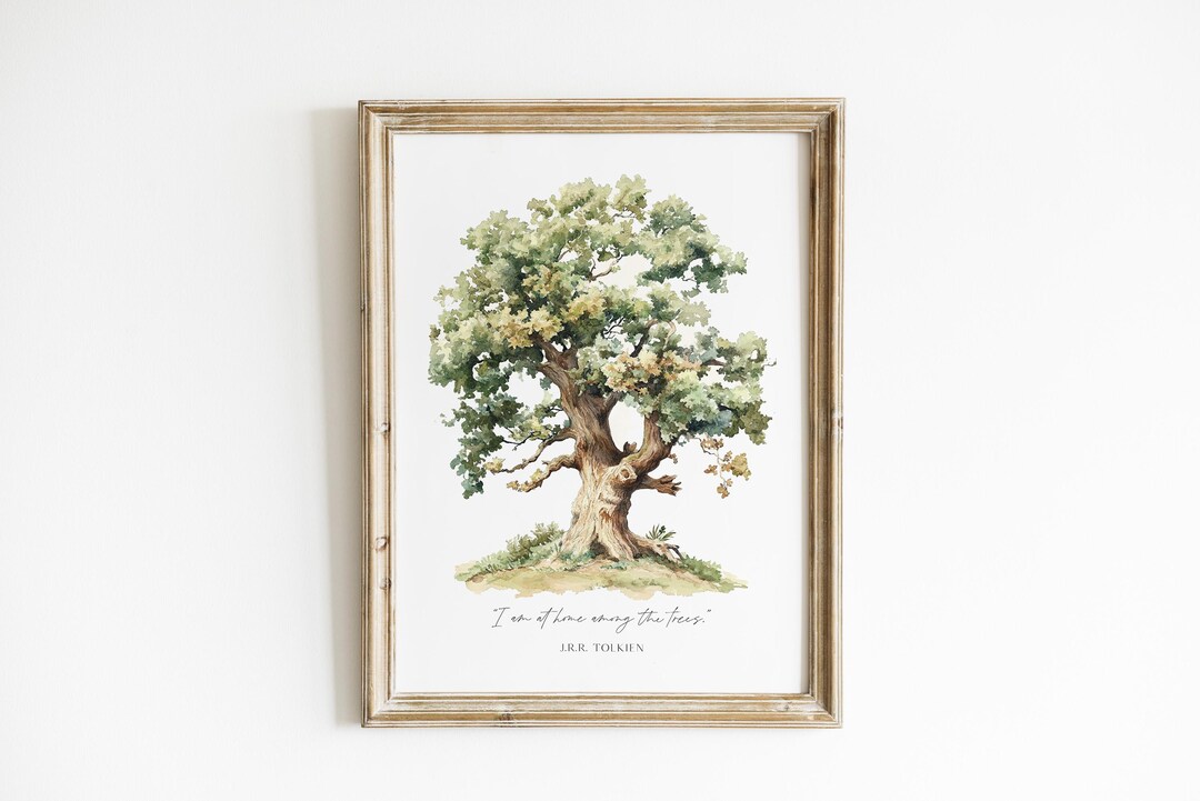JRR Tolkien Quote Art Print I Am at Home Among the Trees PRINTED ...