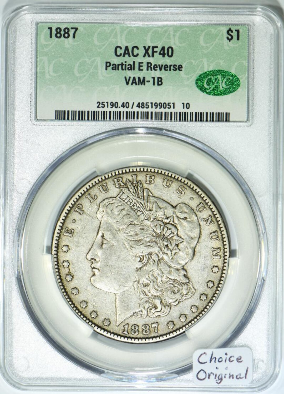 1887 Morgan Dollar CAC XF-40; Partial E Reverse, Vam-1b; Choice ...