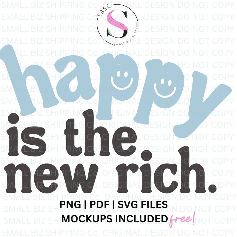 Happy is the New Rich PNG SVG PDF: Motivational Affirmation (digital ...