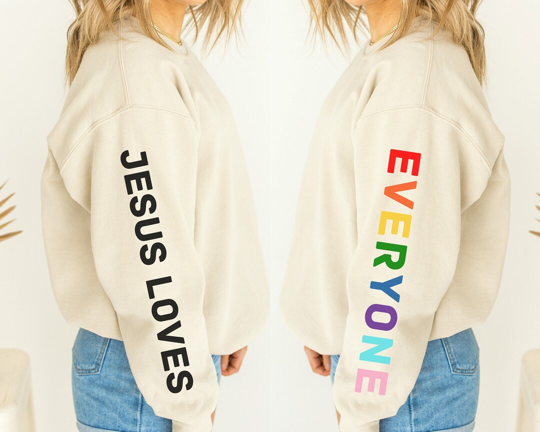 Jesus Loves You Pride Sweatshirt LGBTQ Shirt You Are Loved Gay Rights ...