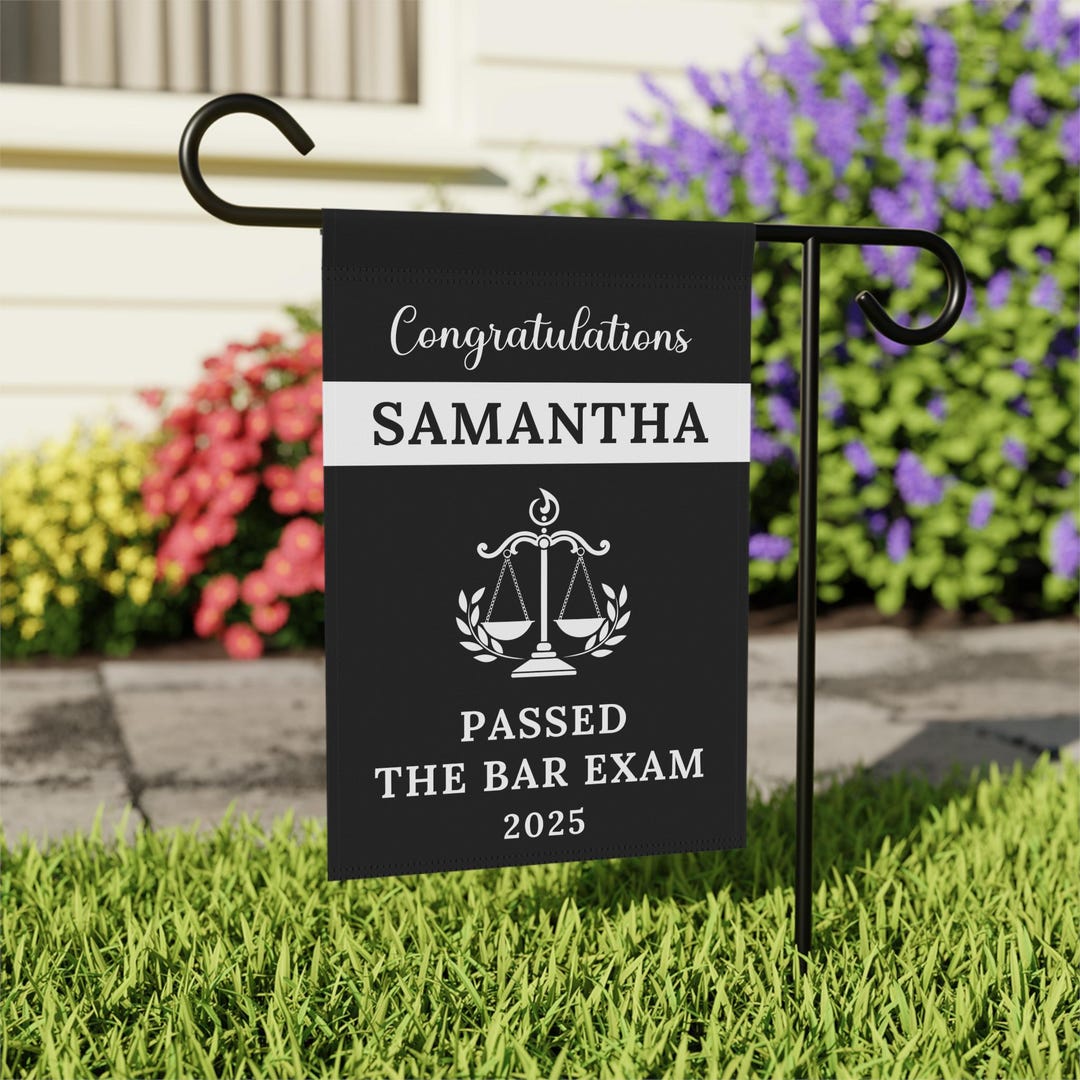 Passed the Bar Exam Congratulations Passing the Bar Sign Garden Flag ...