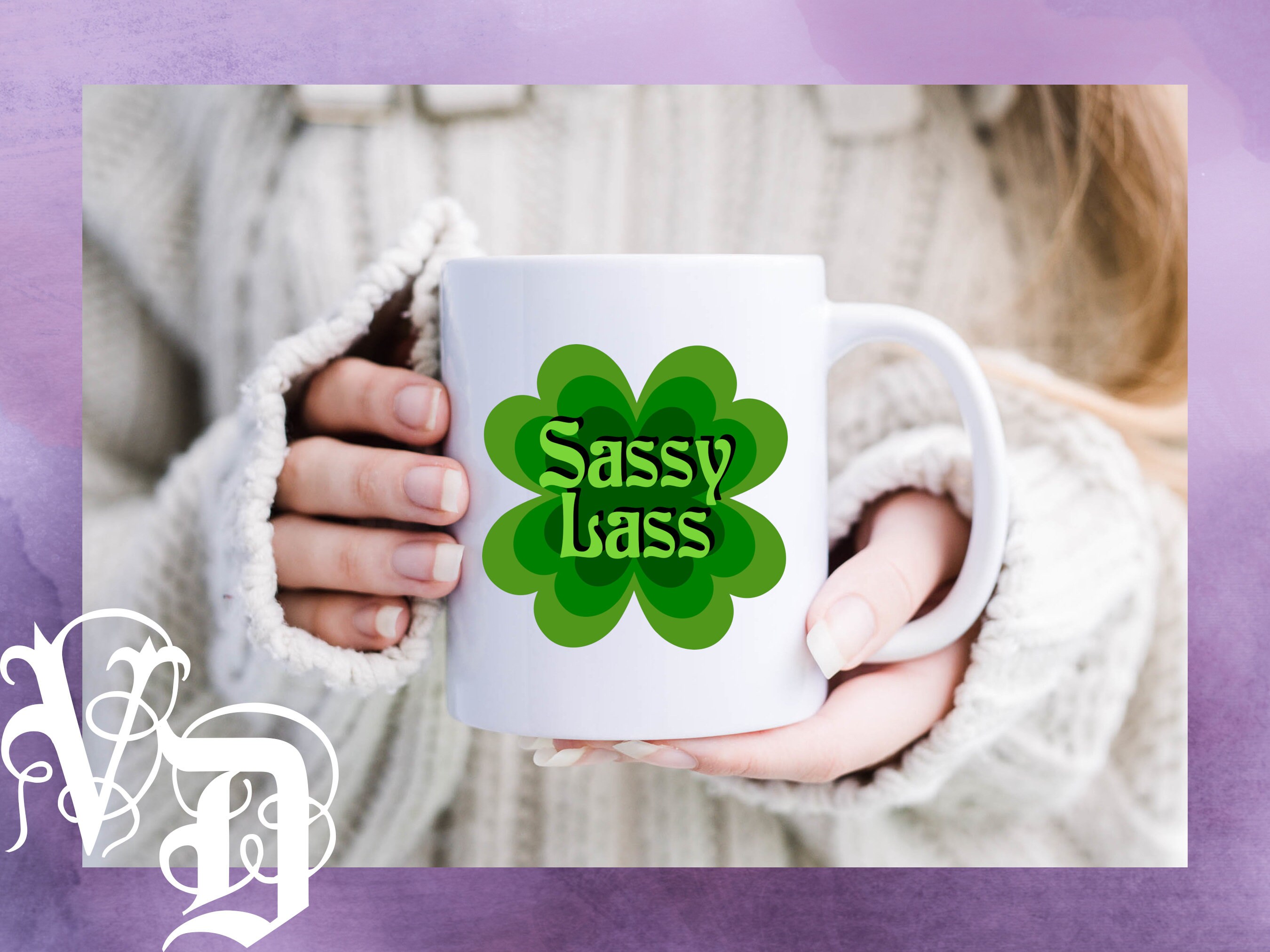 Sassy Lass SVG Irish Lass SVG Irish Girl SVG Lucky Lass Svg Four Leaf ...
