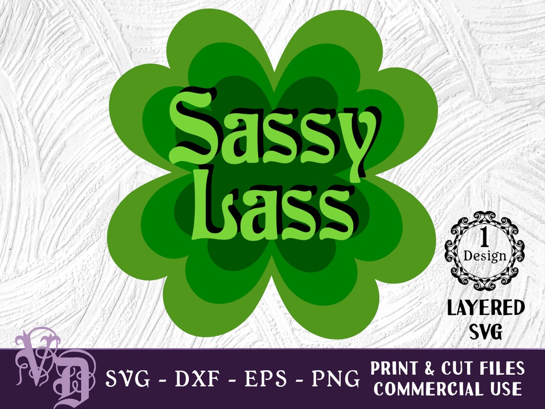 Sassy Lass SVG | Irish Lass SVG | Irish Girl SVG | Lucky Lass Svg ...