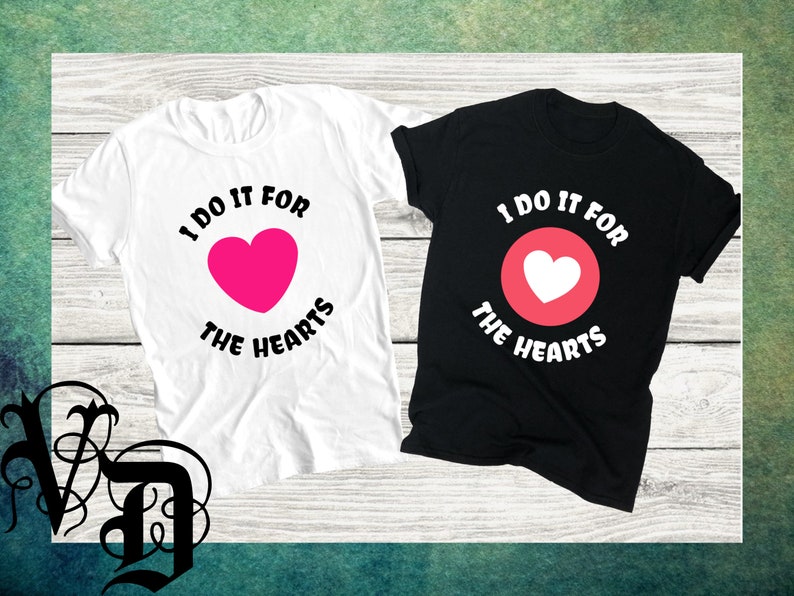 I Do It for the Hearts SVG | Heart Reaction SVG | Social Media SVG ...