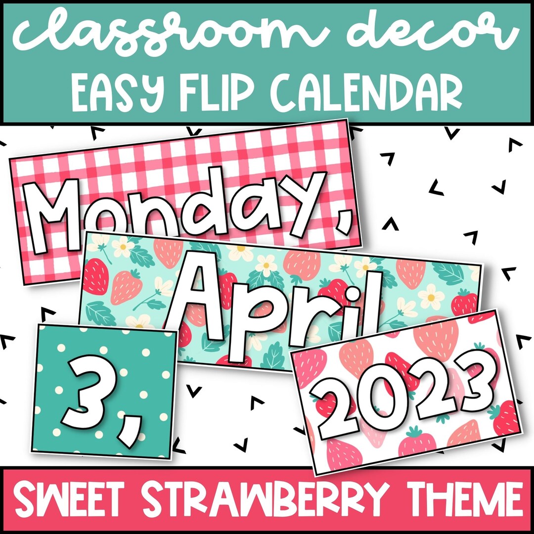 Flip Calendar for Classroom, DIY Classroom Decor, Strawberry Classroom ...