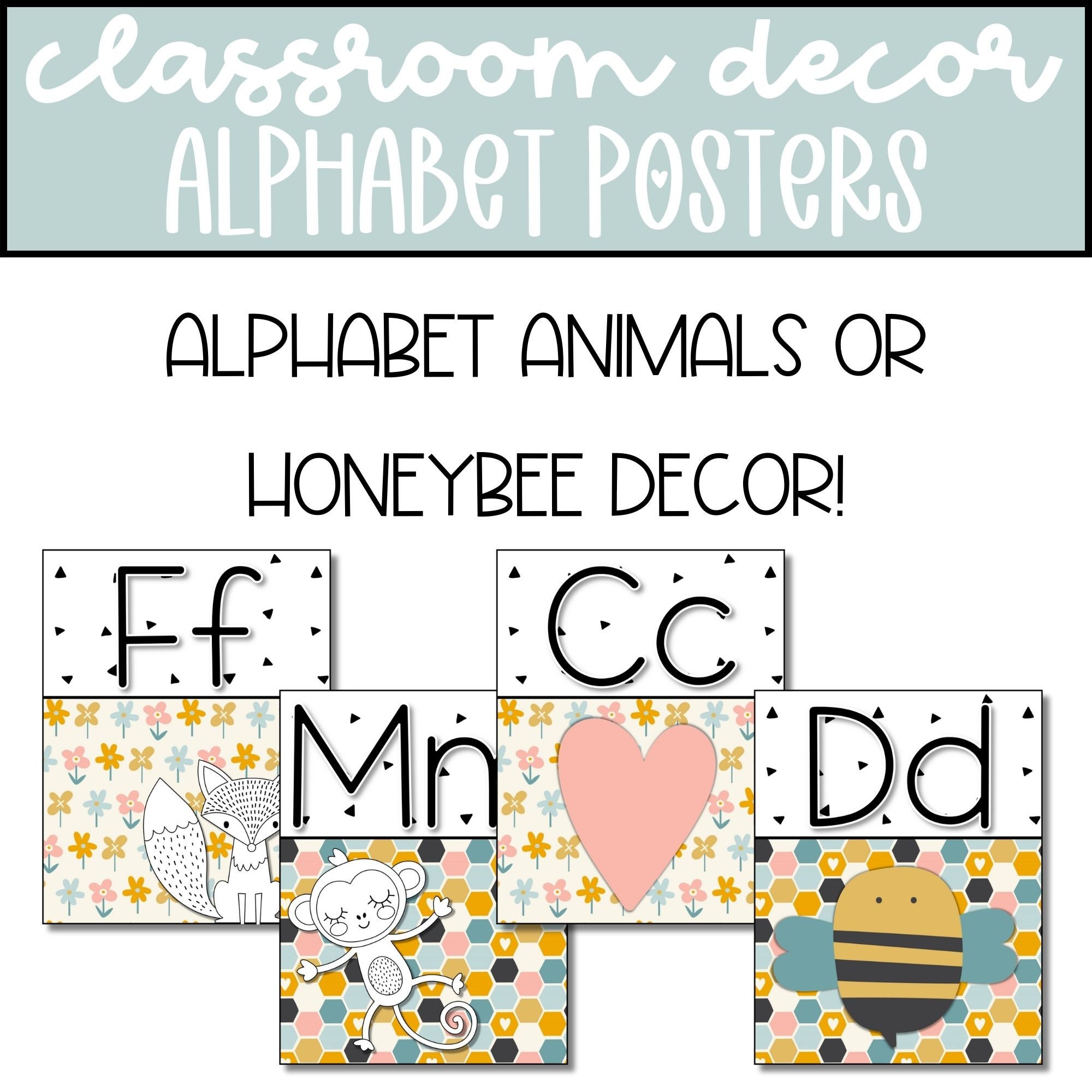 Alphabet Posters for Classroom, DIY Classroom Posters, Bee Themed ...