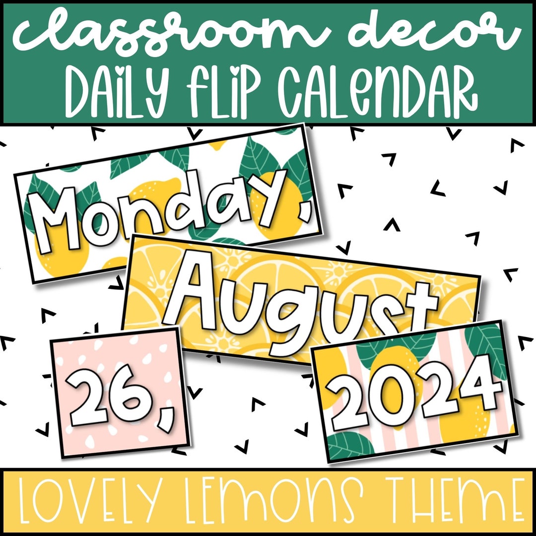 Flip Calendar for Classroom, DIY Classroom Calendar, Lemon Themed ...