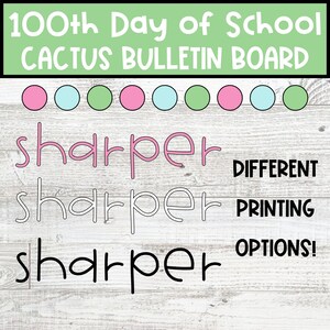 100 Days Sharper DIY 100th Day of School Bulletin Board With Editable ...