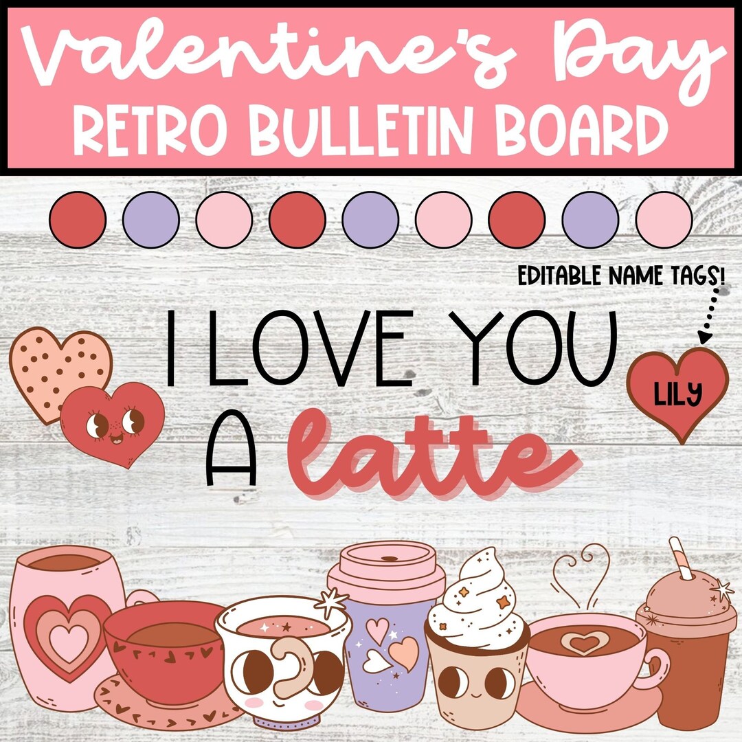 DIY Retro Valentine's Day Bulletin Board With Editable Name Tags, Boho ...