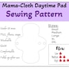 Day-time Mama Cloth PATTERN (EASY) | Re-useable Daytime Pads | Period ...