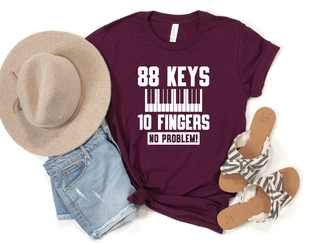 88 Keys 10 Fingers No Problem Shirt, Pianist Shirt, Funny Musician ...