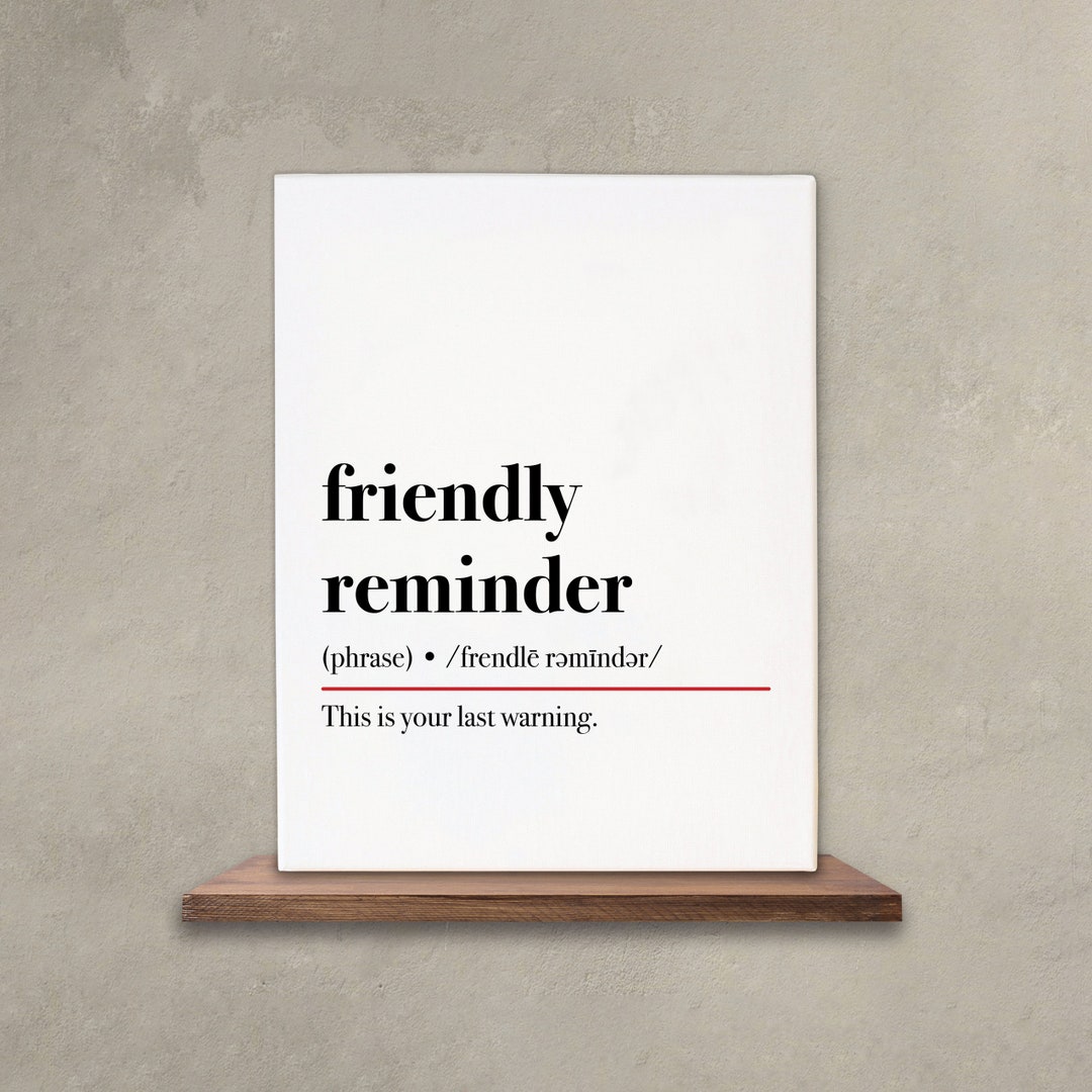 Funny Office Print | Friendly Reminder Definition | Office Wall Art ...