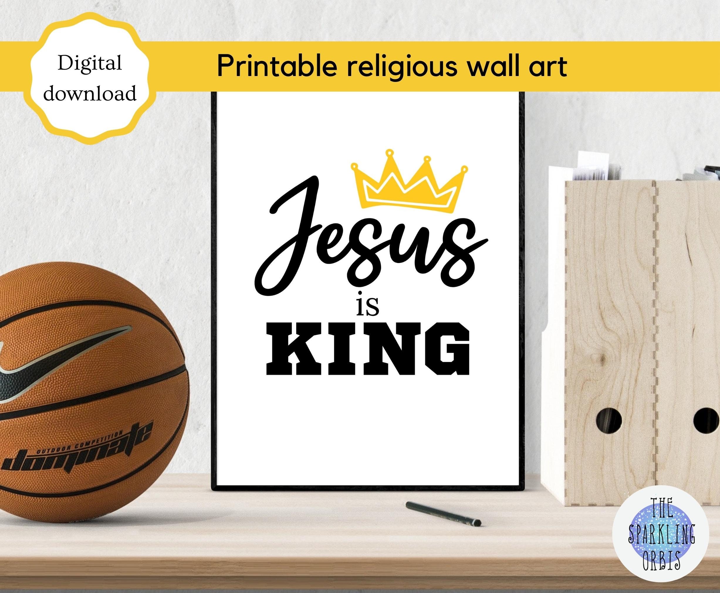 Printable Jesus is King Wall Art Christian Bedroom Decor Children's ...