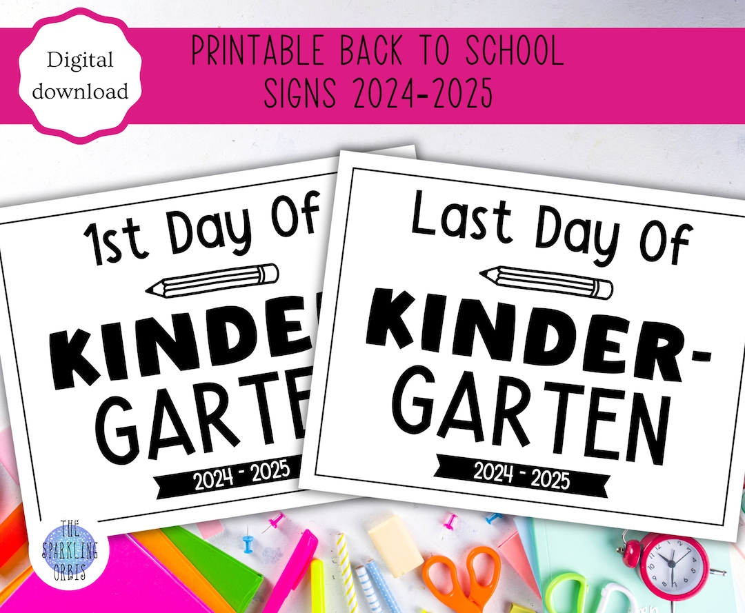 Printable First Day of School Sign | Last Day of School | Back to ...