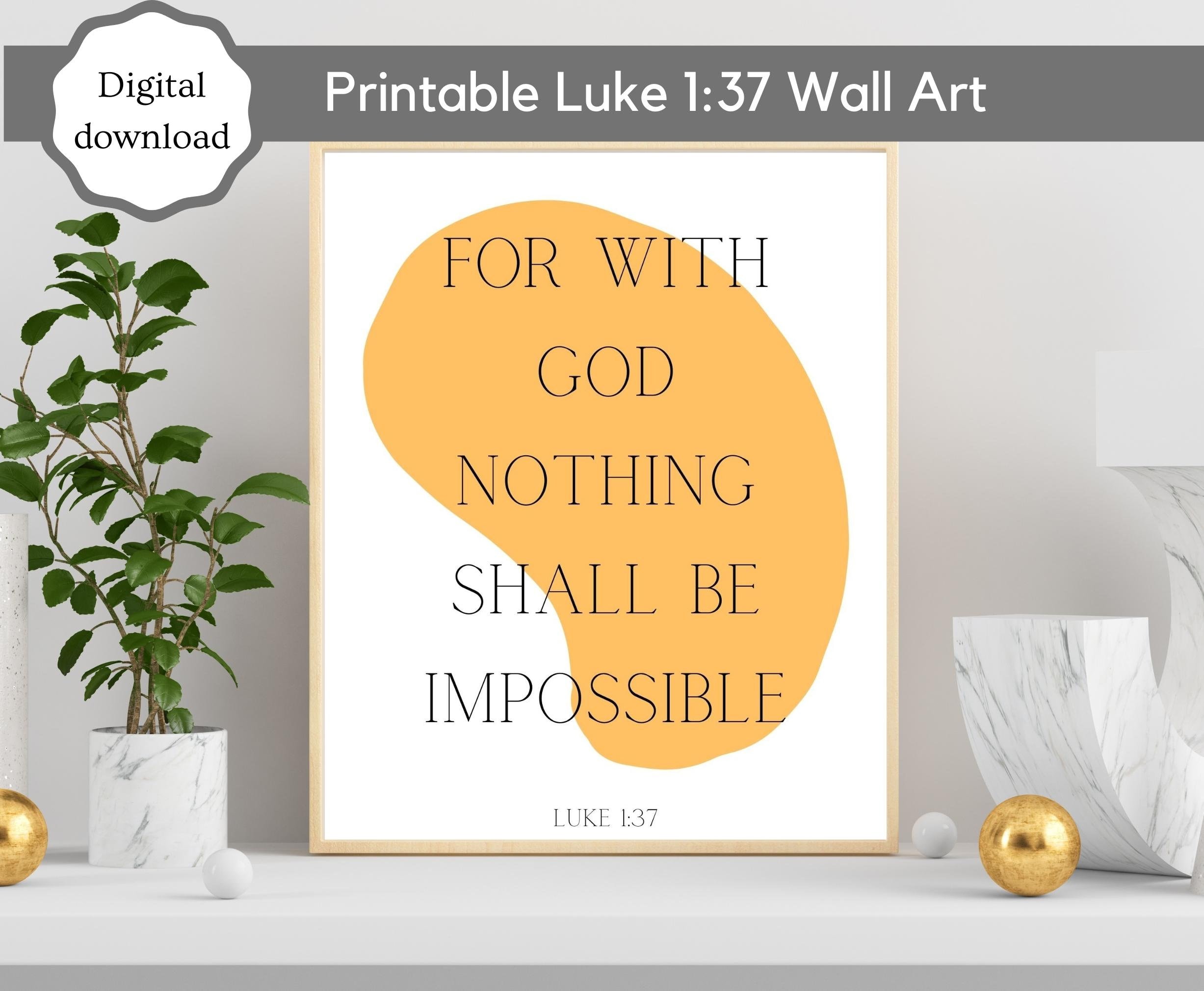 Printable Bible Verse Wall Art Luke 1 Verse 37 KJV Religious Wall Art ...