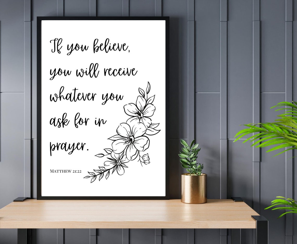 Printable Bible Verse Wall Art | Matthew 21:22 | Christian Wall Art ...