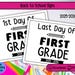 Printable First Day of School Sign | Last Day of School | 2025-2026 ...