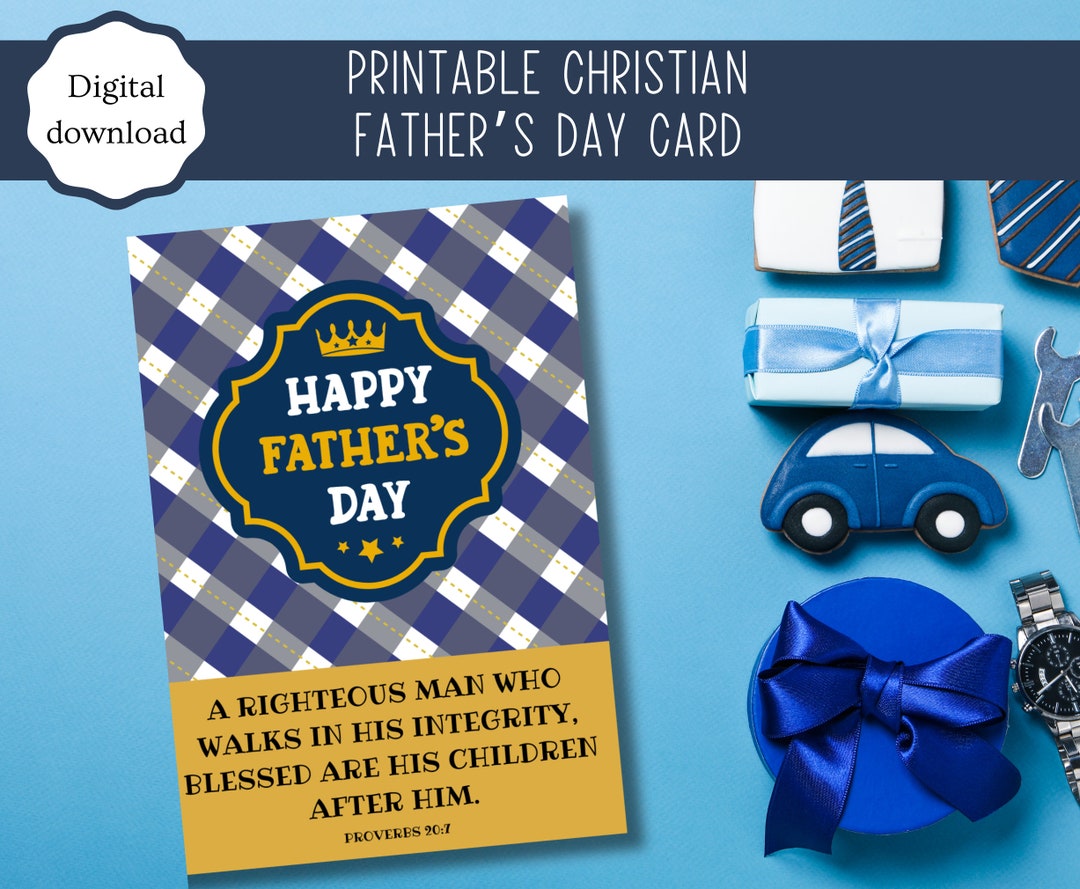 Printable Christian Father's Day Card | Proverbs 20:7 | Instant ...