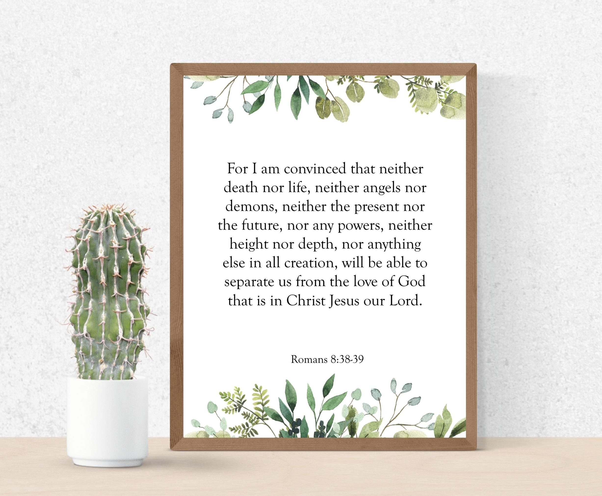 Romans 8:38-39 | Bible Verse Wall Art | Digital Download | Printable ...