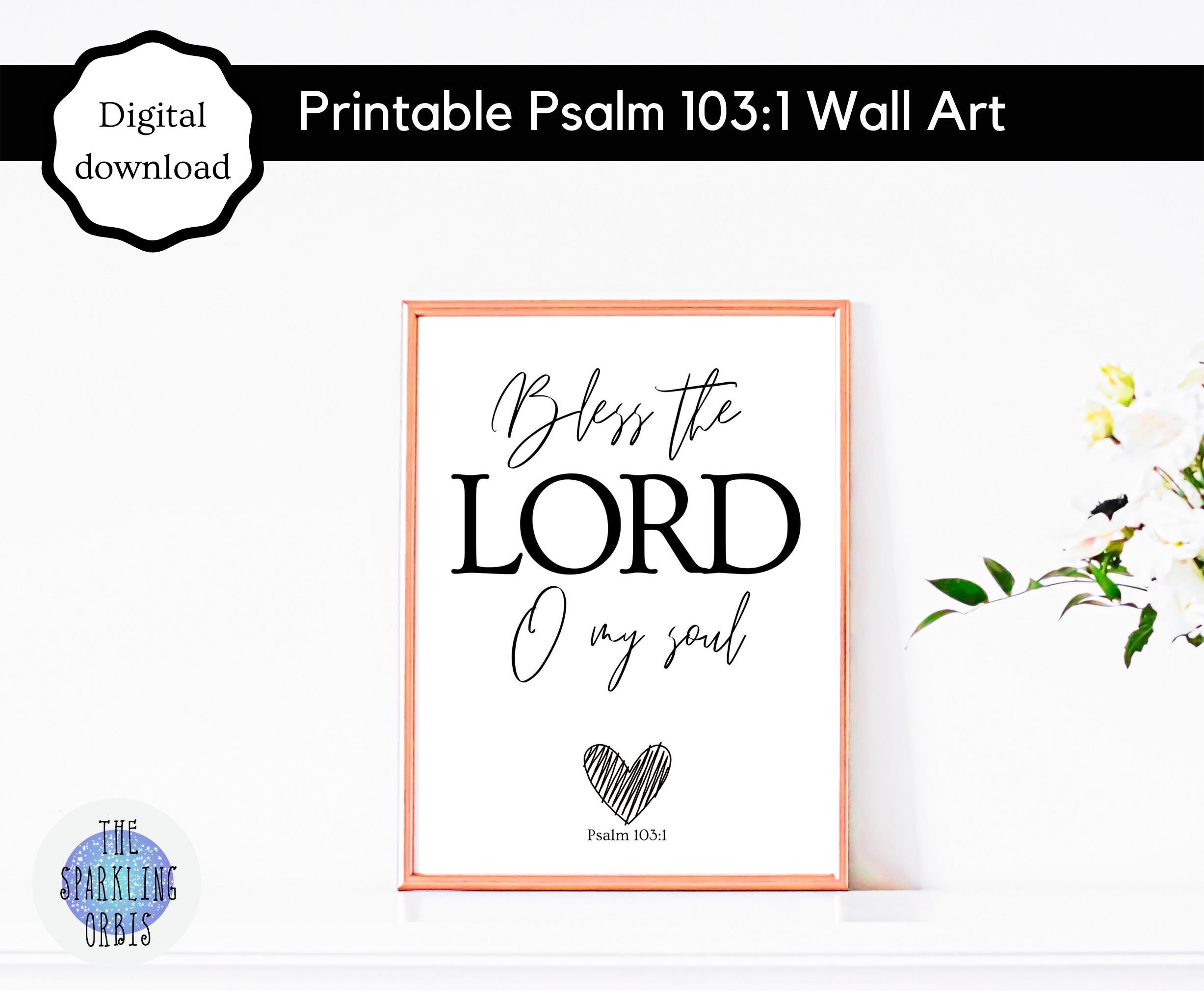 Printable Bible Verse Wall Art Psalm 103:1 KJV Religious Wall Art Bible ...